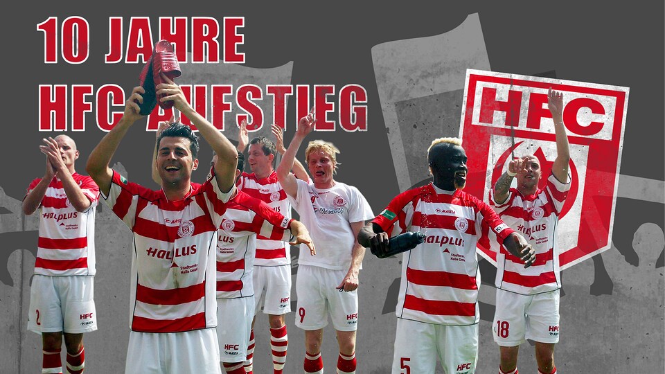 10 Jahre HFC-Aufstieg: Podcastserie zum größten Erfolg nach der Wende ...
