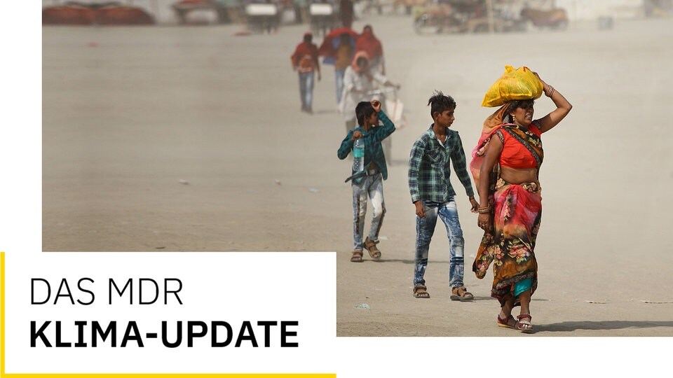 Klima-Update: 40 Prozent der Menschheit bald außerhalb der Klima-Nische | MDR.DE
